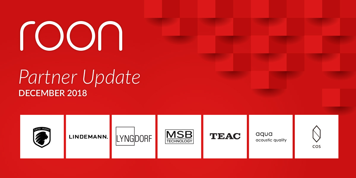 Roon Partner Update: December 2018 – Roon Labs